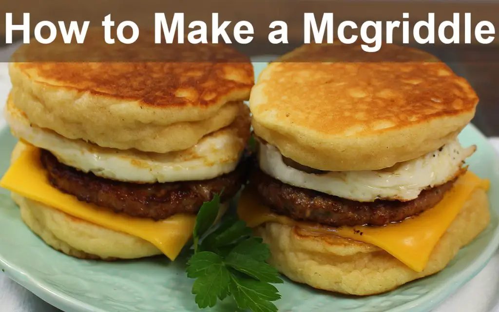 How to Make a Mcgriddle at Home? - Swartzsdeli